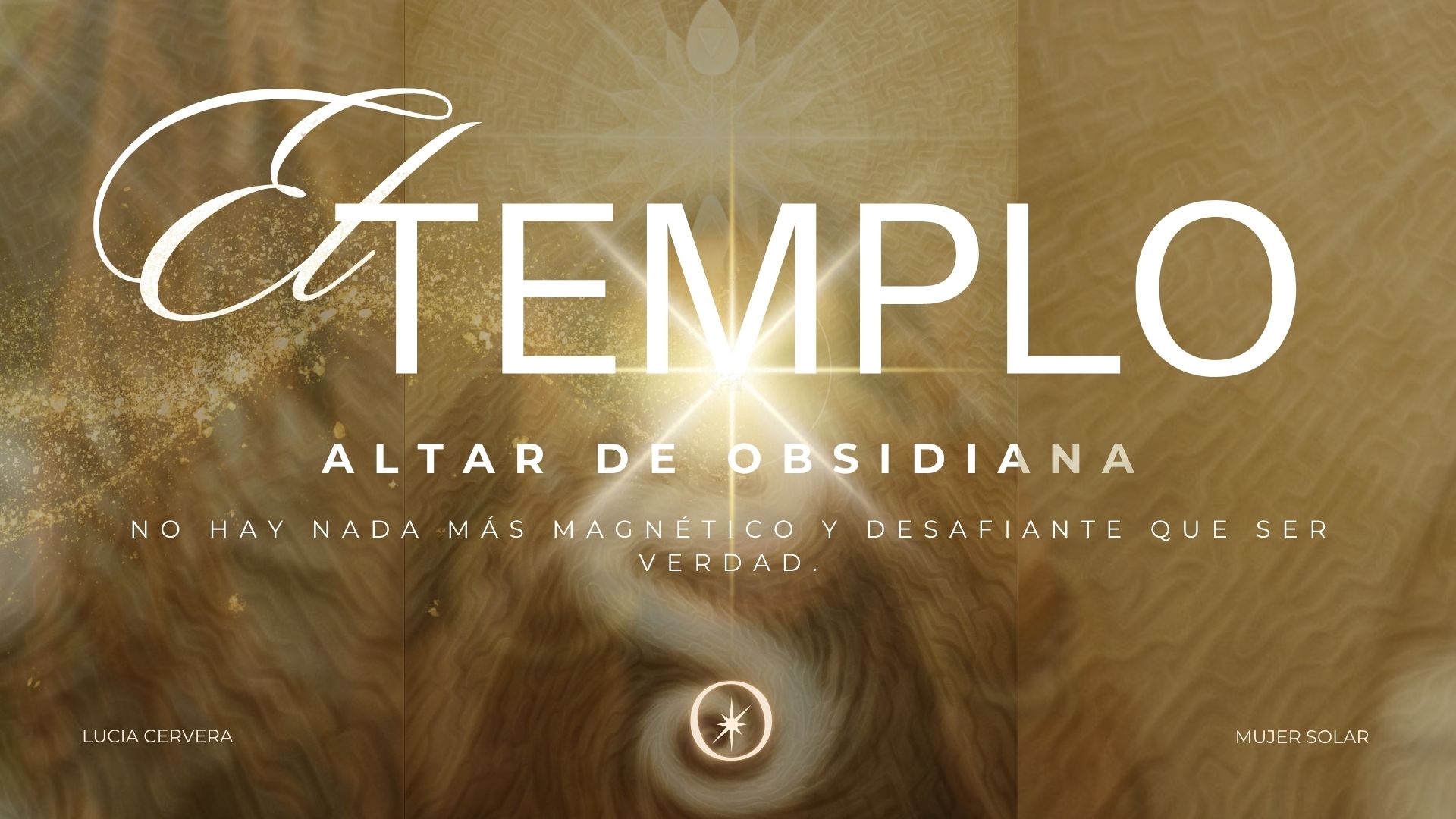 El Templo - Altar de Obsidiana - El Altar de Obsidiana